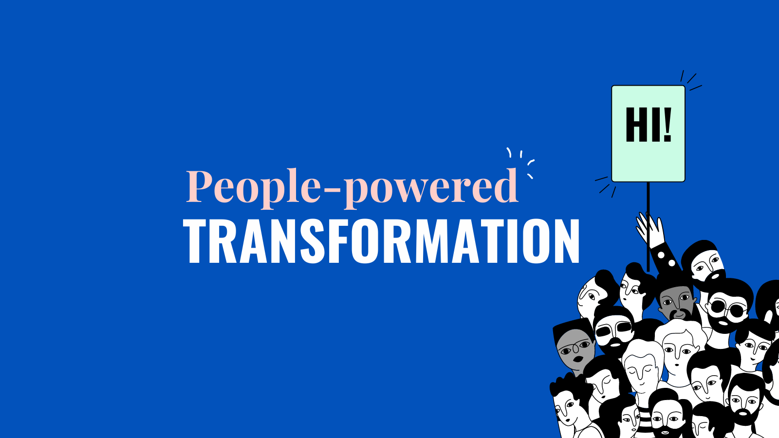 People-powered transformation - TPXimpact